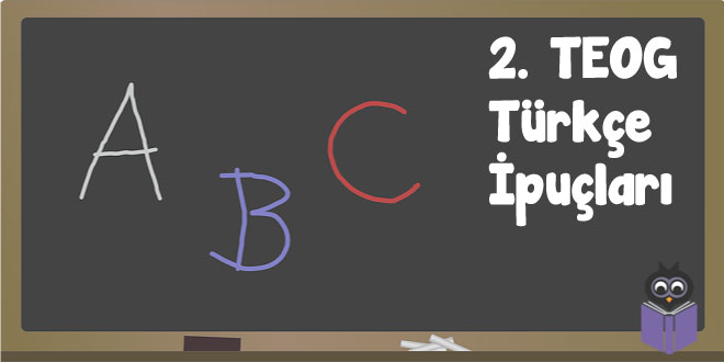 2. TEOG Türkçe İpuçları | ozancorumlu.com | Türkiye'nin Eğitim Sitesi